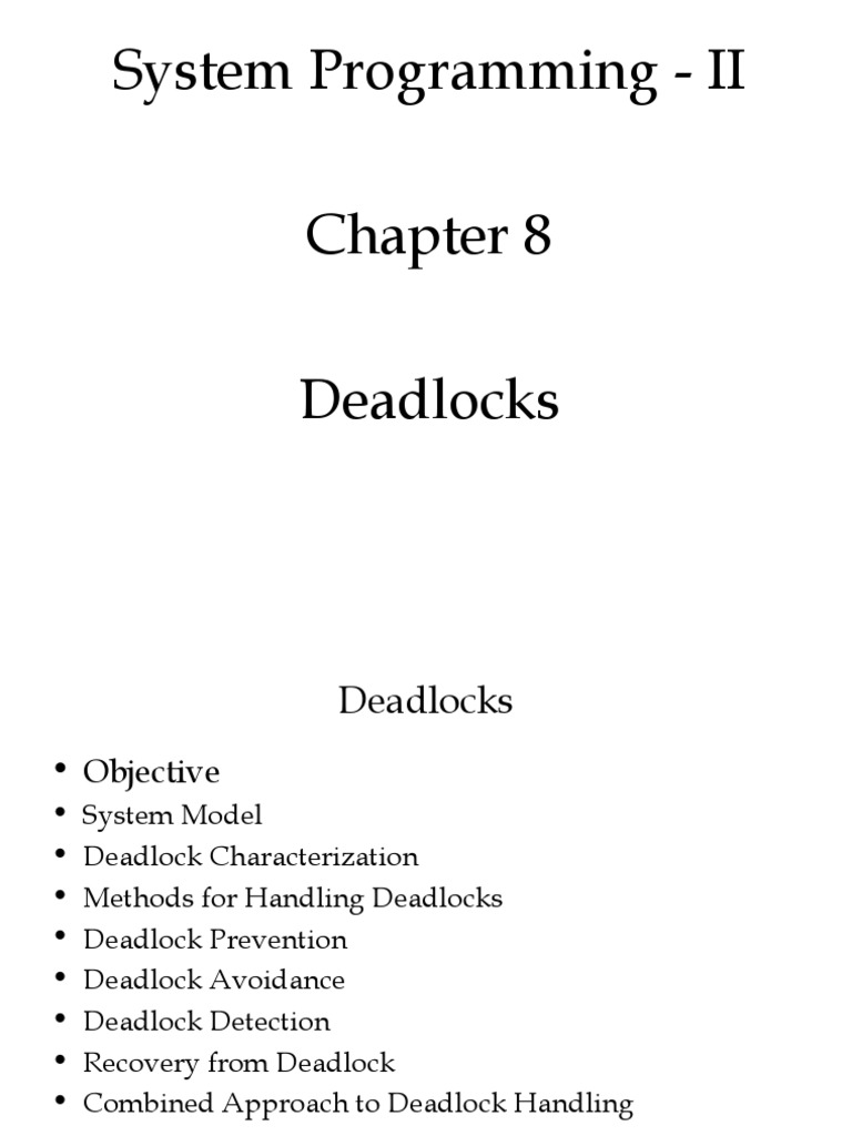 System Programming - II Deadlocks | Download Free PDF | Computer Engineering | Process (Computing)