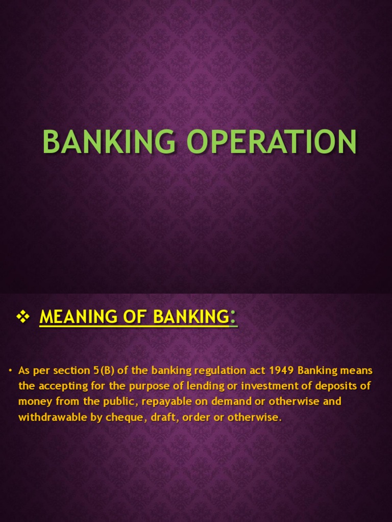 Banking Operation | PDF | Deposit Account | Banks