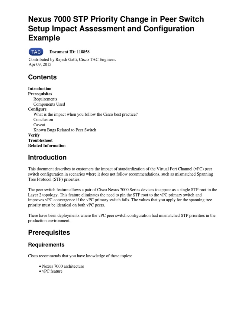 Nexus 7000 STP Priority Change in Peer Switch Setup Impact Assessment ...