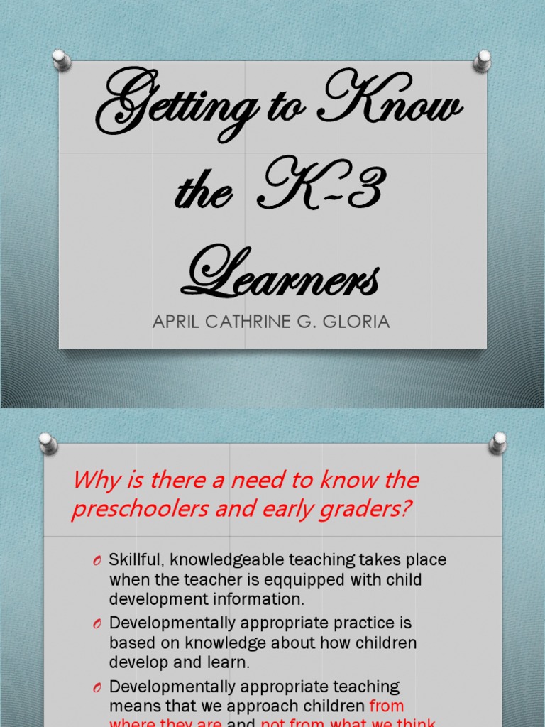Getting To Know The K-3 Learners | PDF | Learning | Cognitive Science