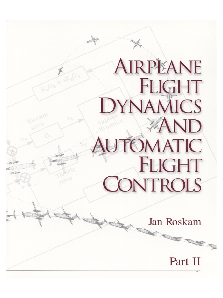 Roskam - Airplane Flight Dynamics and Automatic Flight Controls, Part II PDF | PDF