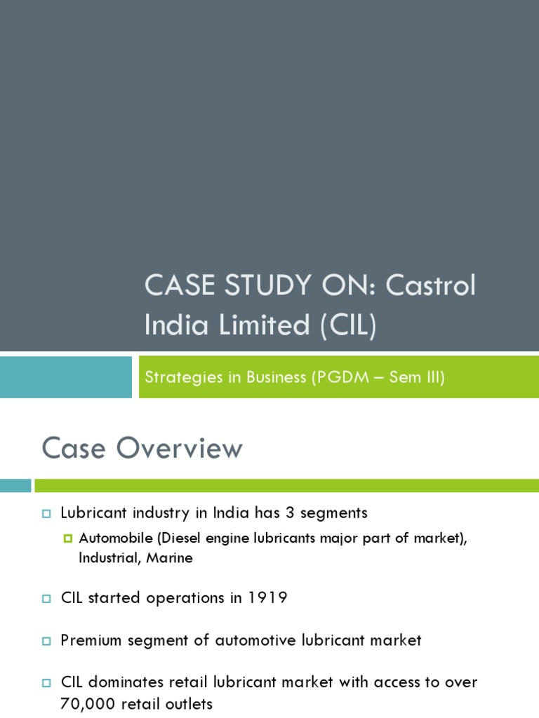 Castrol India: Strategies and Challenges | PDF | Lubricant | Petroleum