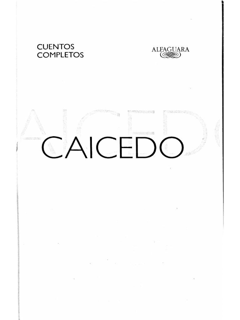 Felices Amistades y Calibanismo, de Andrés Caicedo | PDF