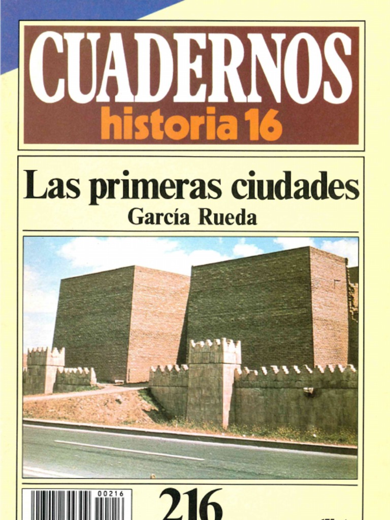 Cuadernos Historia 16 (Serie 1985), #216 - Las Primera Ciudades | PDF