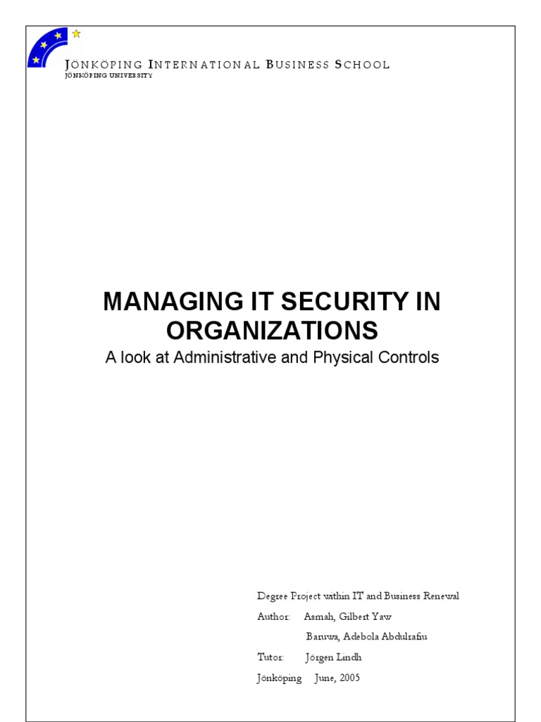 Managing IT Security in Organizations - A Look at Physical and ...