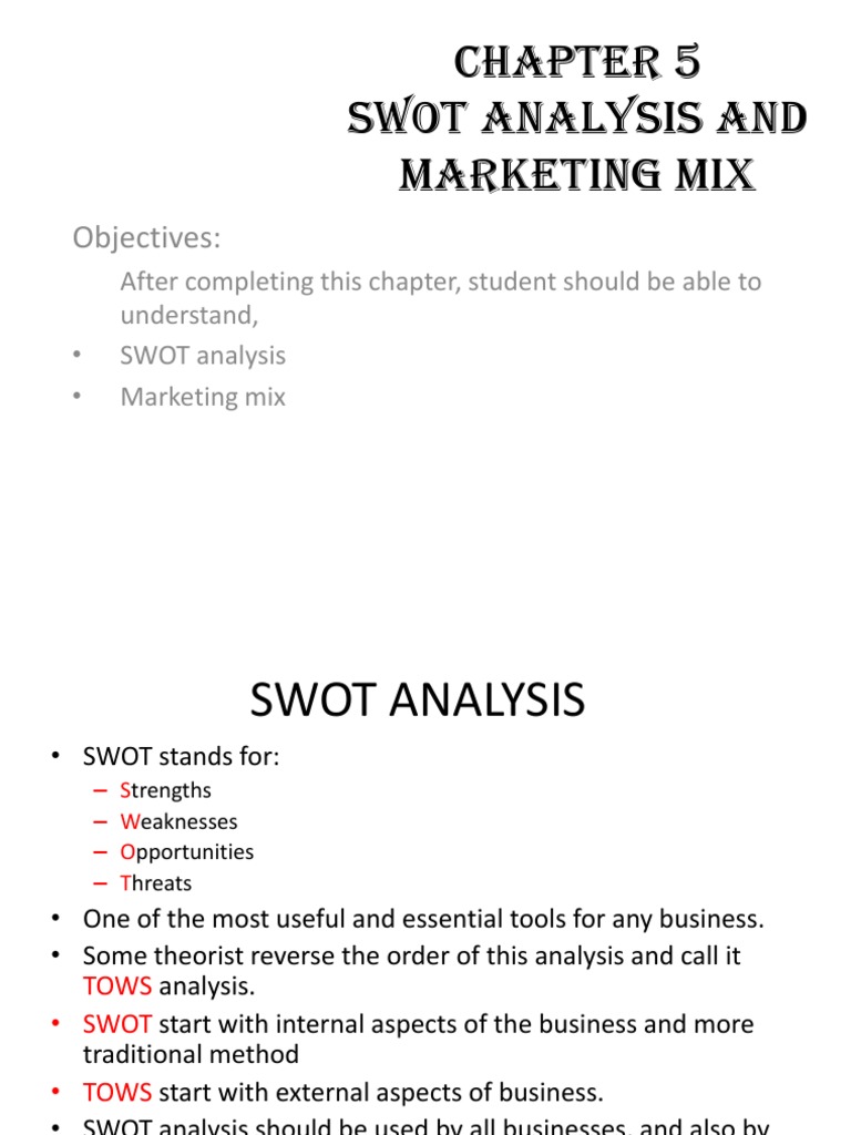 SWOT Analysis and Marketing Mix Chapter Summary | PDF | Swot Analysis ...