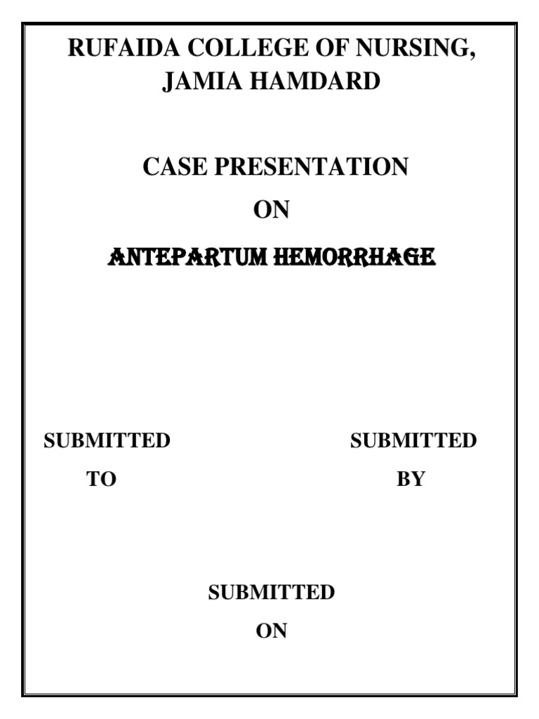 Case Presentation On Aph | PDF | Childbirth | Human Reproduction