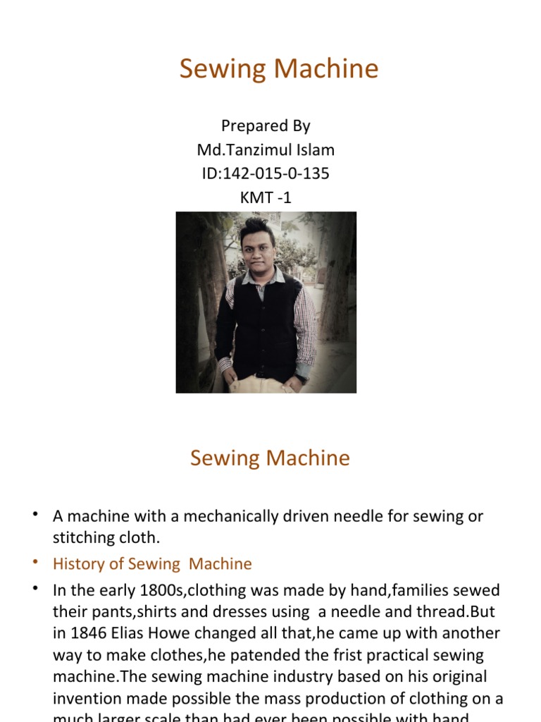 Sewing Machine Presentation | PDF | Sewing Machine | Seam (Sewing)