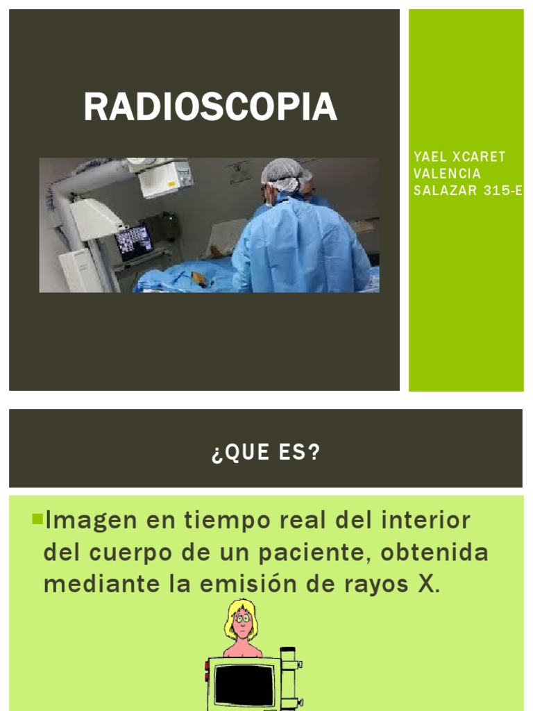 Qué es la radioscopia y su uso | PDF | Rayo X | Medicina