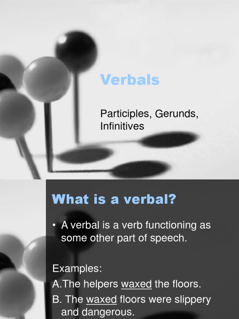 Verbals Powerpoint | PDF | Verb | Adjective