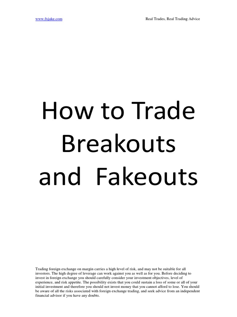 How To Trade Breakouts And Fakeouts Pdf Investor Investing