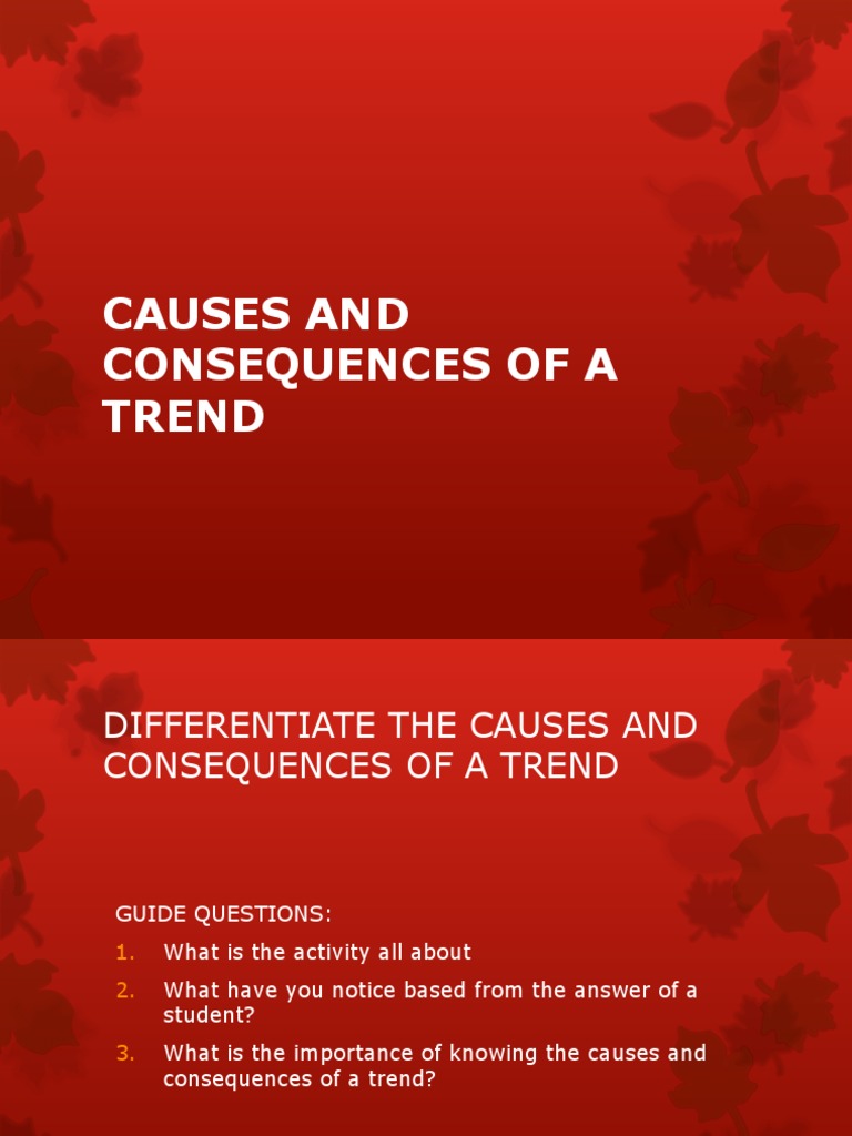Causes and Consequences of A Trend | PDF | Social Networking Service ...