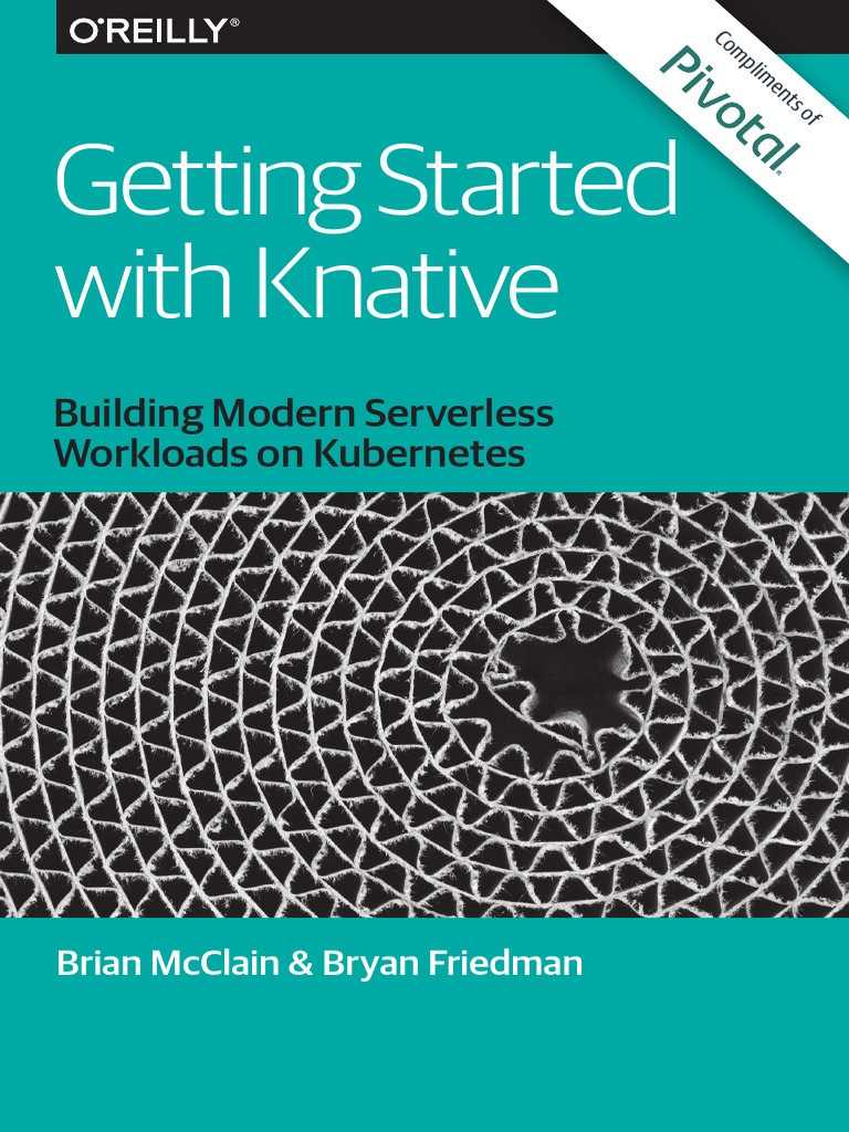 Getting Started With Knative | PDF | Cloud Computing | Platform As A Service