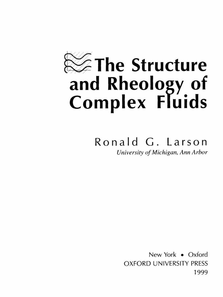 The Structure and Rheology of Complex Fluids | PDF