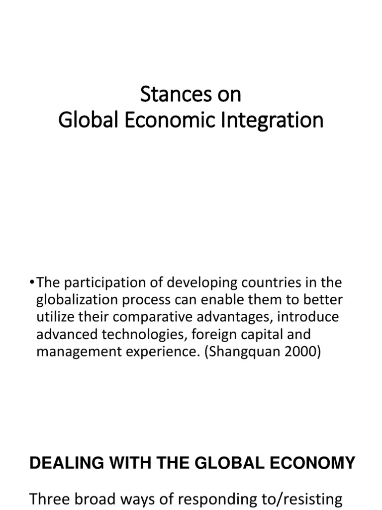 Topic 6 Stances On Economic Global Integration | PDF | Protectionism ...