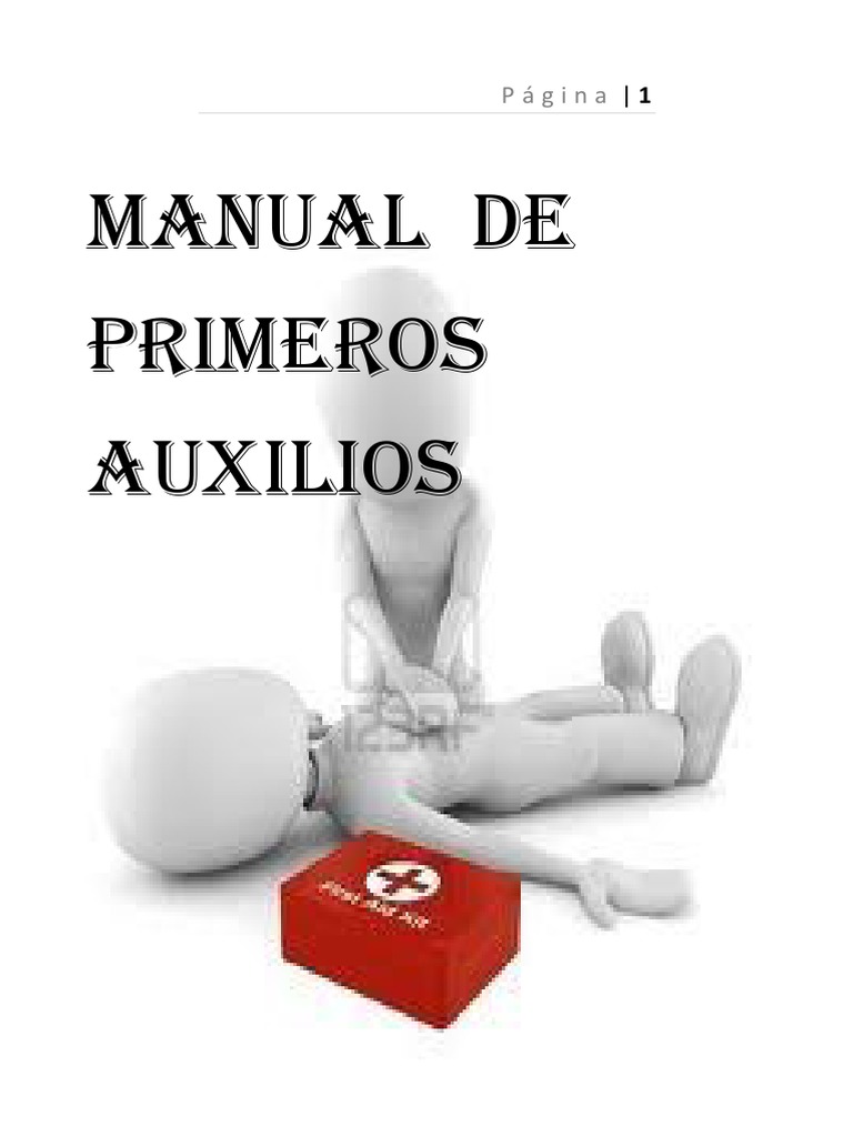 Manual de Primeros Auxilios | PDF | Lesión | Quemar