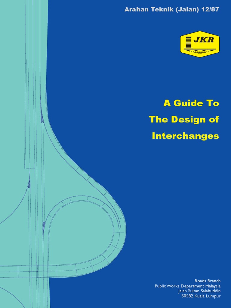 Dokumen - Tips - Arahan Teknik Jalan 12 87 A Guide To The Design of Interchanges PDF | PDF ...