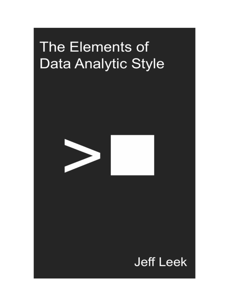 The Elements of Data Analytic Style - Jeff Leek v01 | PDF