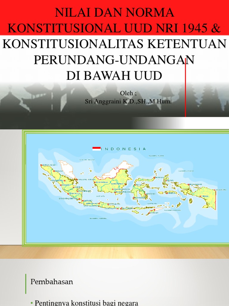 Nilai Dan Norma Konstitusional UUD NRI 1945 Dan Konstitusionalitas Ketentuan Perundang-Undangan ...