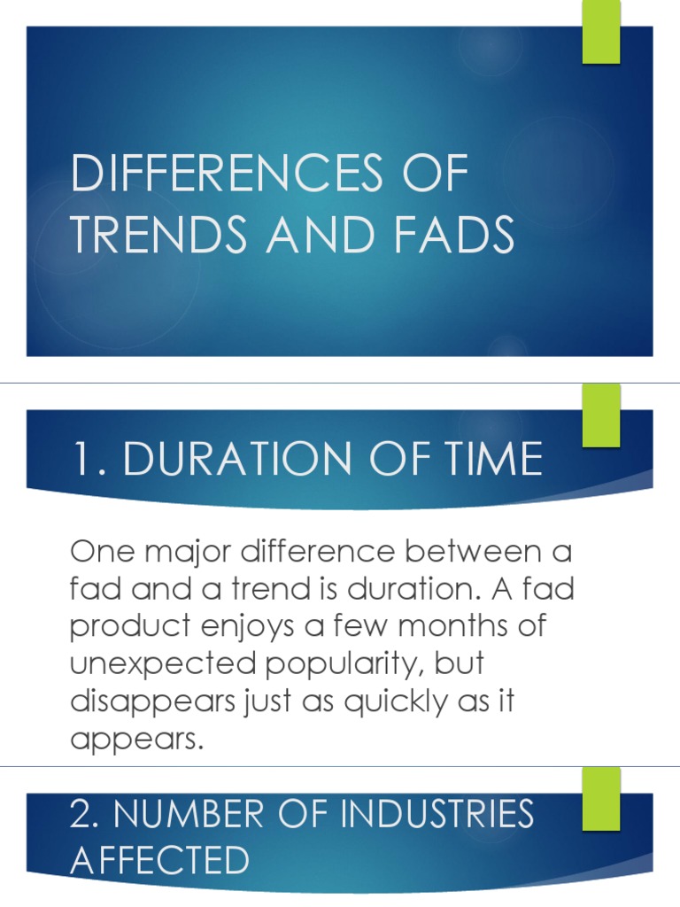 Differences Between Trends and Fads | PDF | Foods | Food And Drink