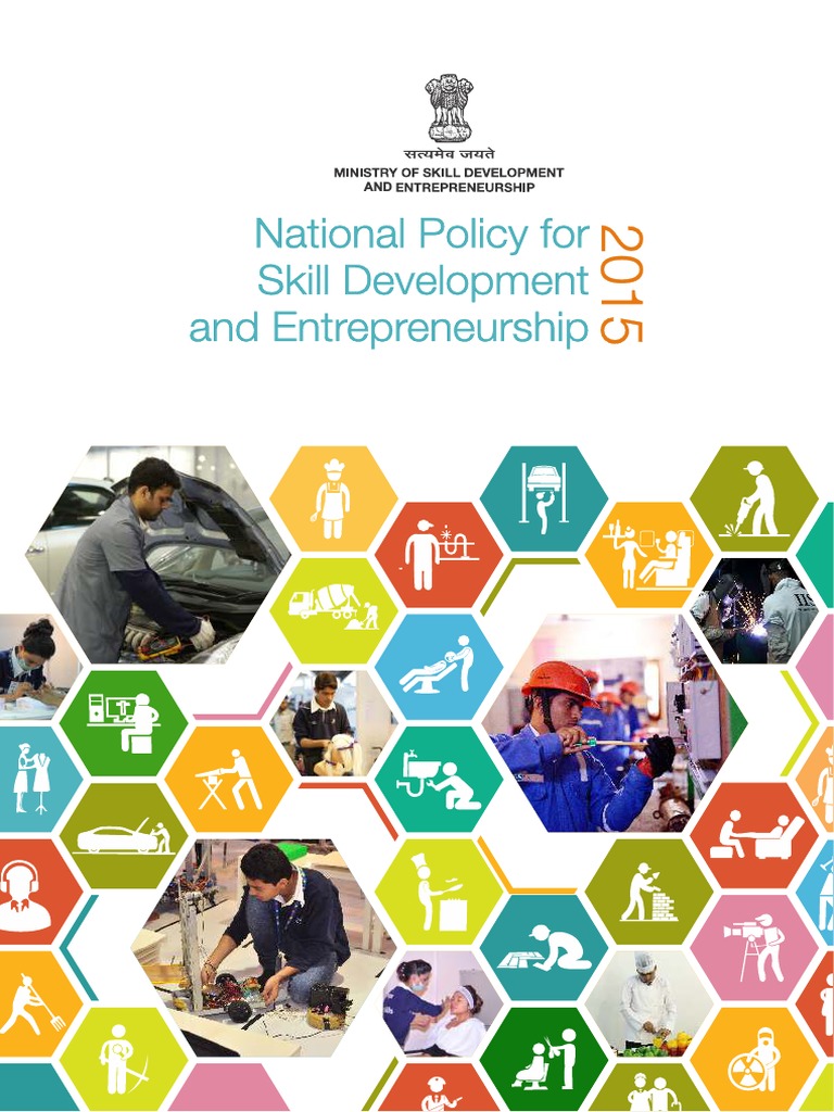 National Policy On Skill Development and Entrepreneurship (NPSDE) 2015 ...
