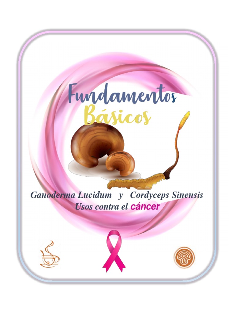 Fundamentos Básicos Ganoderma Lucidum | PDF | Cáncer | Biología