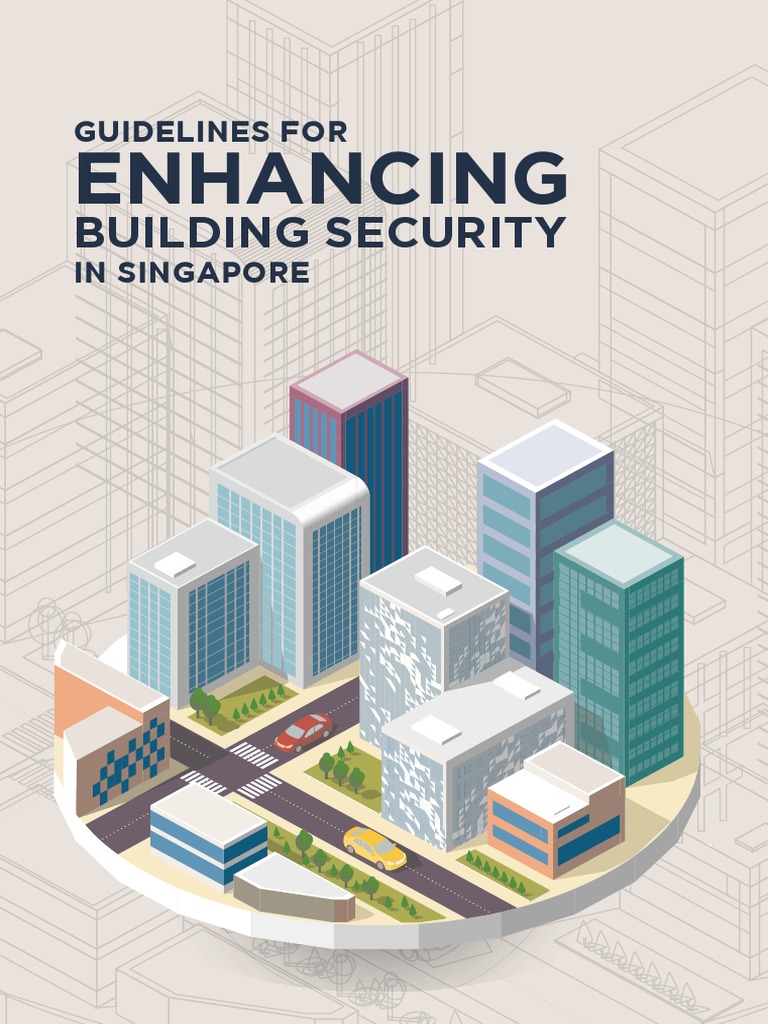 MHA Guidelines For Enhancing Building Security in Singapore 2018 | PDF ...