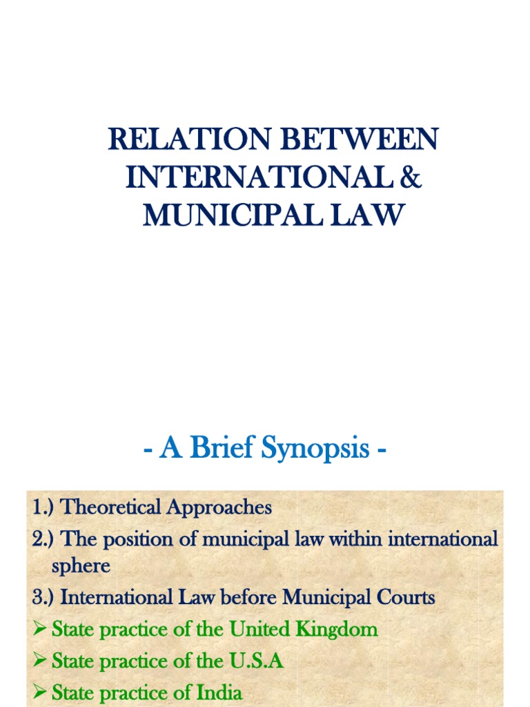 Municipal Law and International Law | PDF | Treaty | International Law