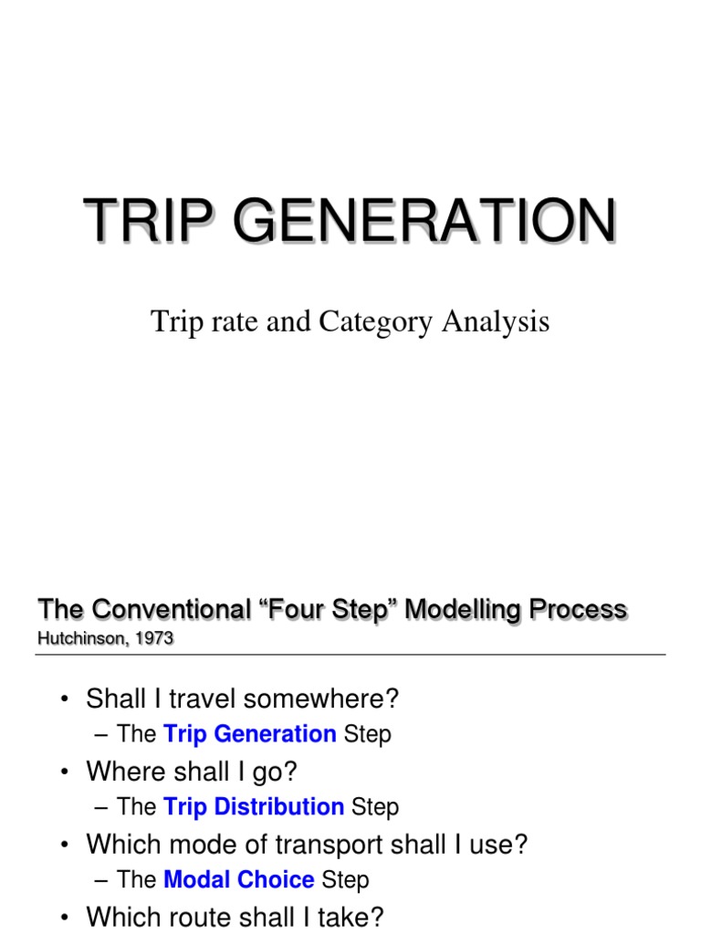 Modelling Materi 4 TRIP GENERATION CATEGORY ANALYSIS | PDF | Urbanization | Economic Sectors