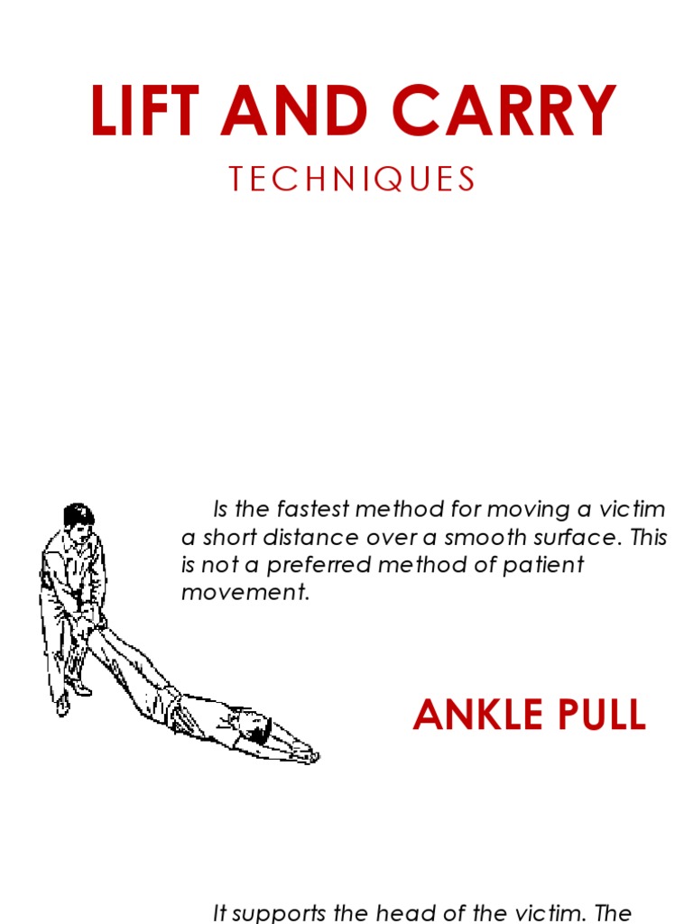 LIFT AND CARRY - DRRM Victim Transporting Techniques | PDF