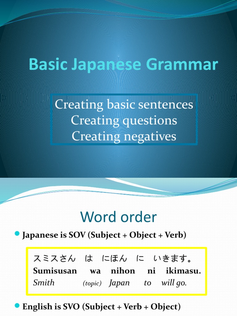 Basic Japanese Grammar: SOV Structure | PDF | General Fiction