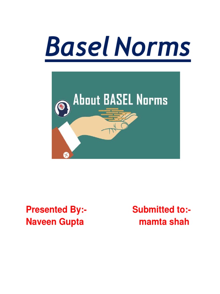 Basel Norms | PDF | Basel Committee On Banking Supervision | Basel Ii