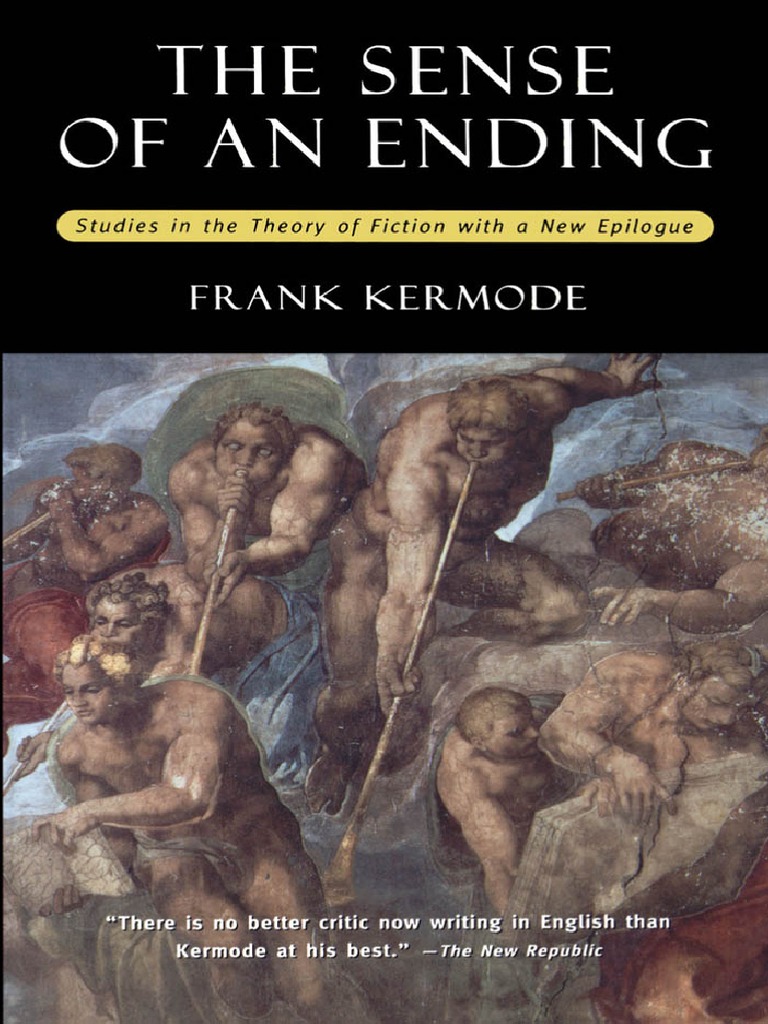 Frank Kermode - The Sense of An Ending: Studies in The Theory of ...