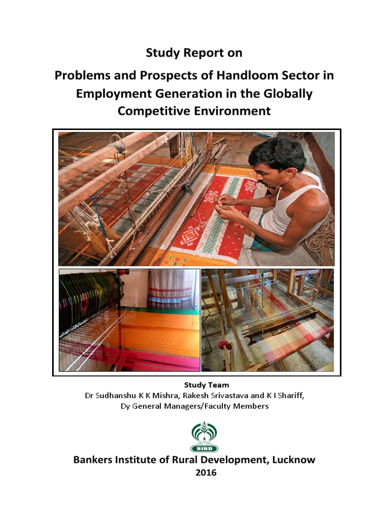 Study Report On Probelms Prospects of Handloom Sector by BIRD Lucknow1 ...
