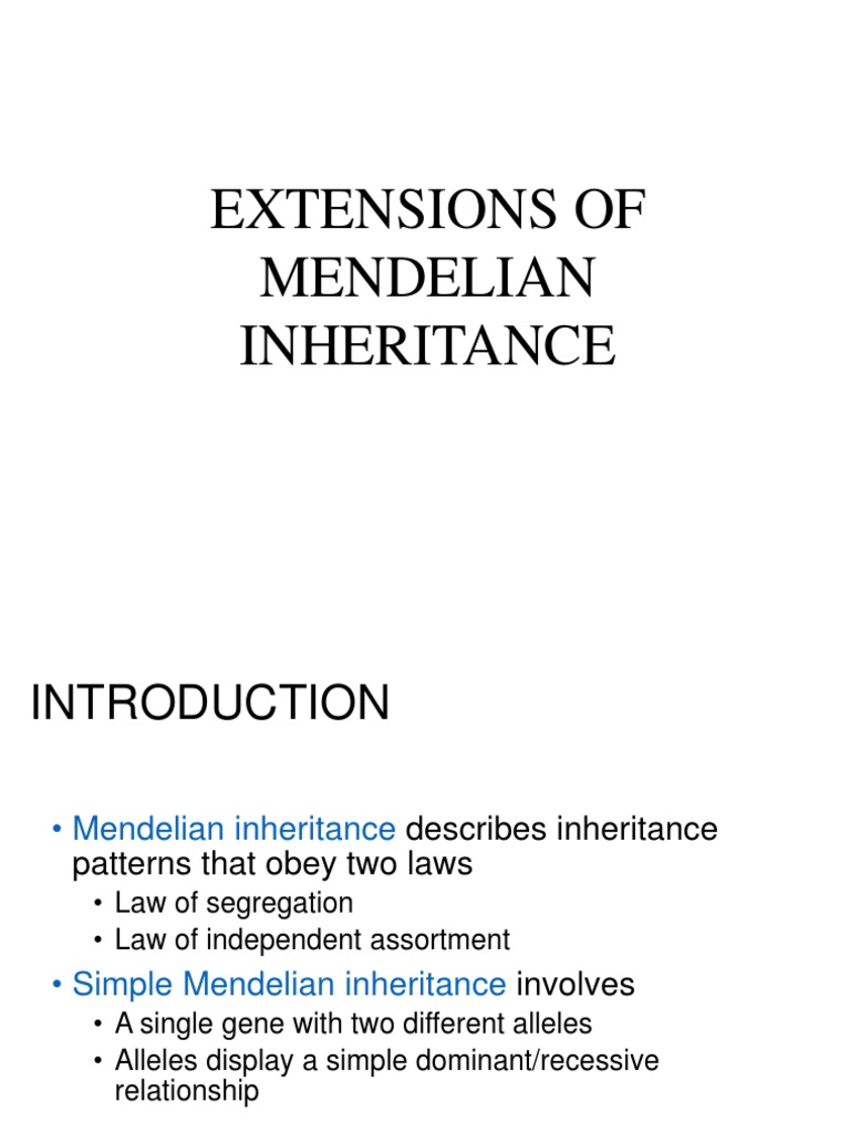 Extension of Mendelian Genetics | PDF | Dominance (Genetics) | Allele