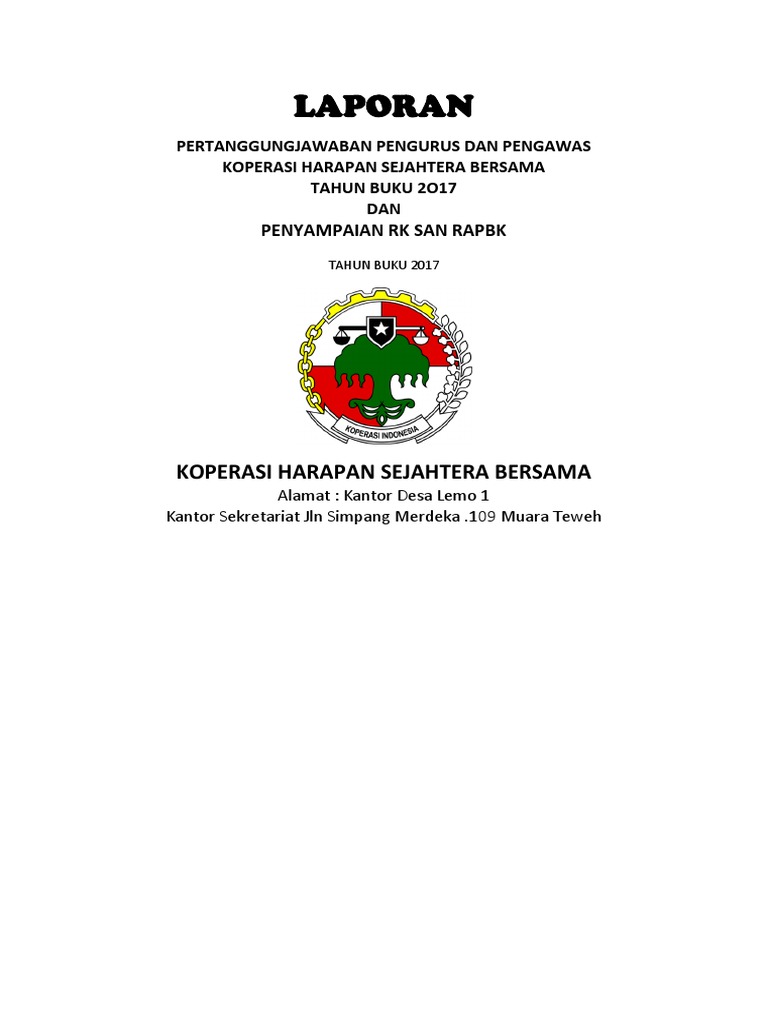 Laporan Pertanggungjawaban Pengurus dan Penyampaian Rencana Kerja dan Anggaran Koperasi Harapan ...