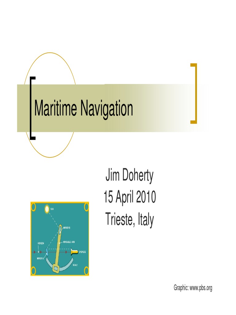 Maritime Navigation PPT by Doherty | PDF | Navigation | Global ...