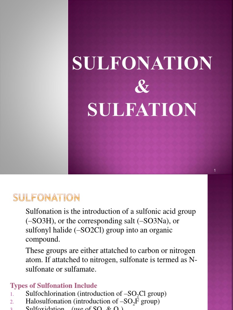 A Comprehensive Review of Sulfonation Methods, Reactions, and ...