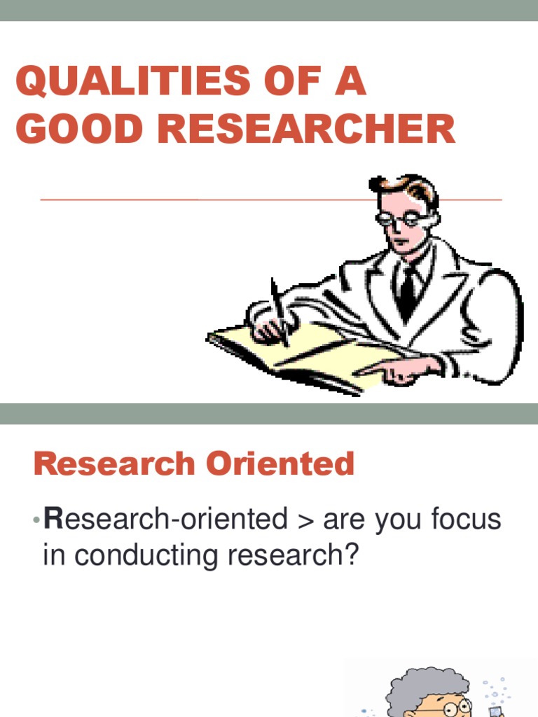Qualities of A Good Researcher | PDF | Data | Observation