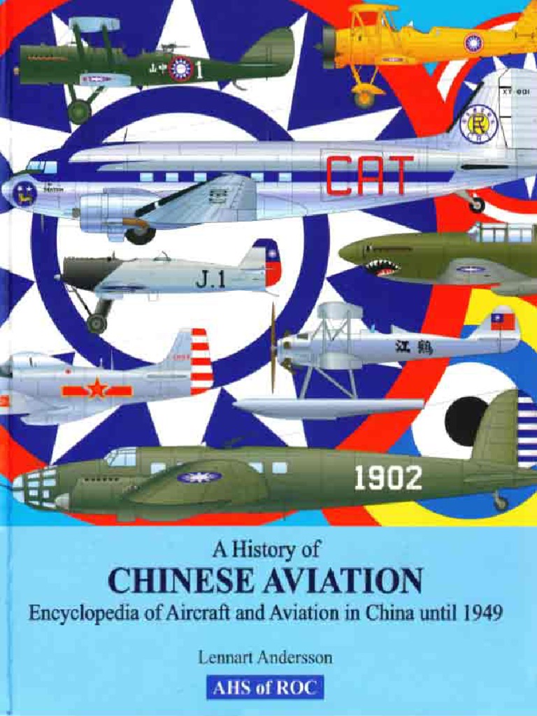 A History of Chinese Aviation_ Encyclopedia of Aircraft and Aviation in ...