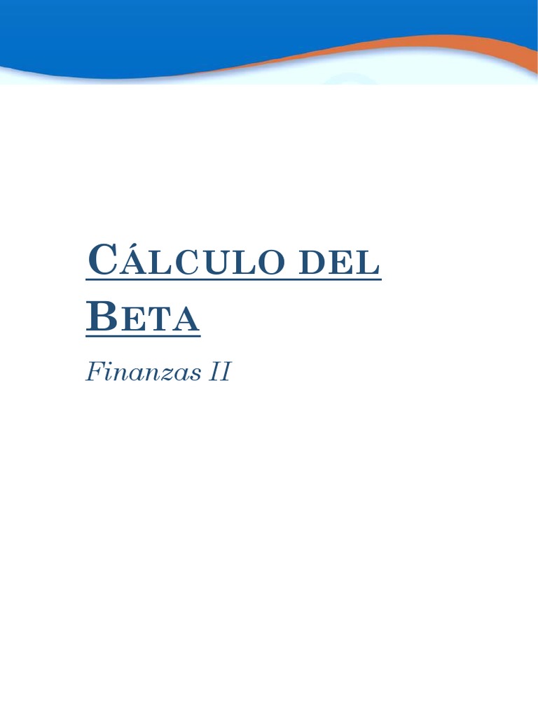 Calculo Del Beta | PDF | Volatilidad (Finanzas) | Compartir (Finanzas)