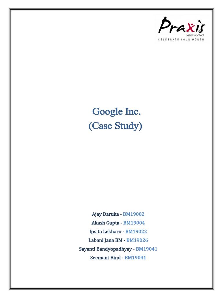 Google Inc. Case Study: An Analysis of the Key Factors Behind Google's Success and ...
