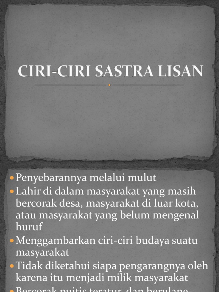 Ciri-Ciri Sastra Lisan | PDF