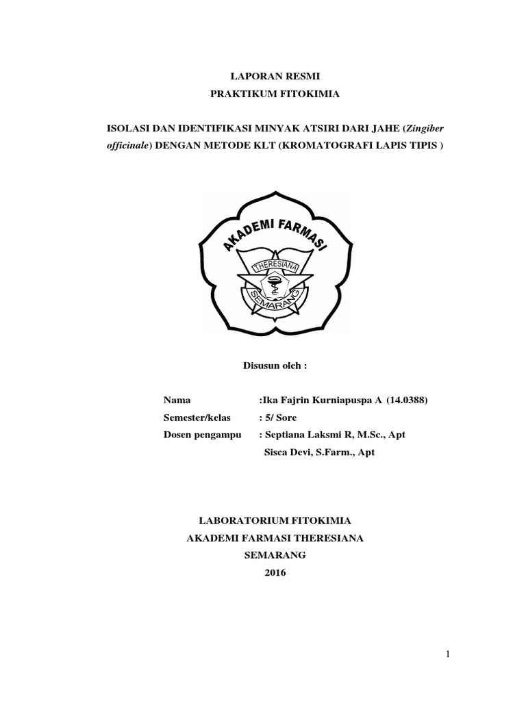 ISOLASI DAN IDENTIFIKASI MINYAK ATSIRI DARI JAHE (Zingiber Officinale) DENGAN METODE KLT ...