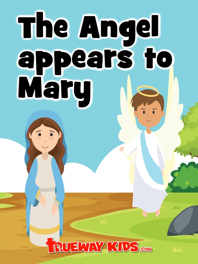 49 - The Angel Appears To Mary PDF | PDF | Mary, Mother Of Jesus | Angel