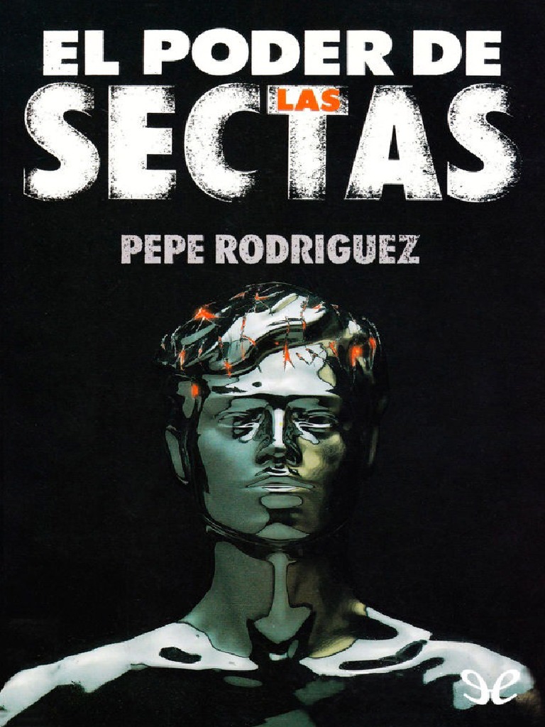 El poder de las sectas y la libertad | PDF | Secta | Democracia