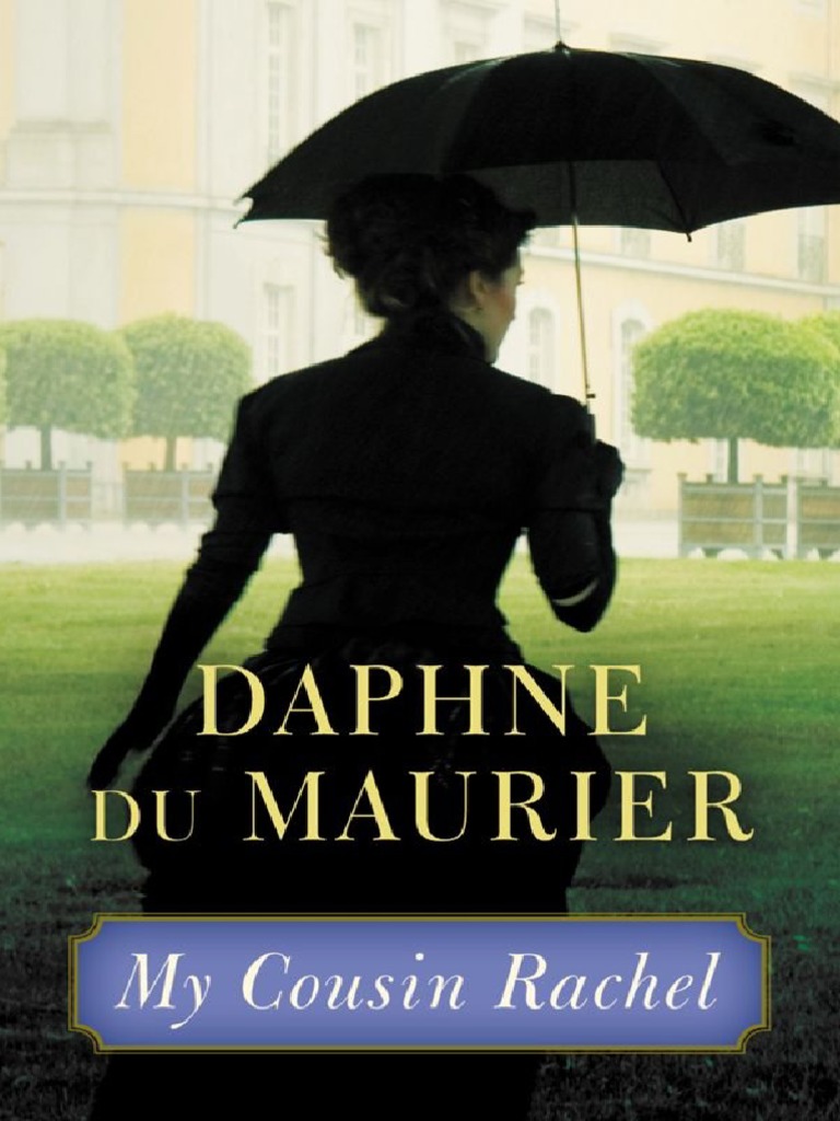 My Cousin Rachel by Daphne Du Maurier PDF | PDF | Novels