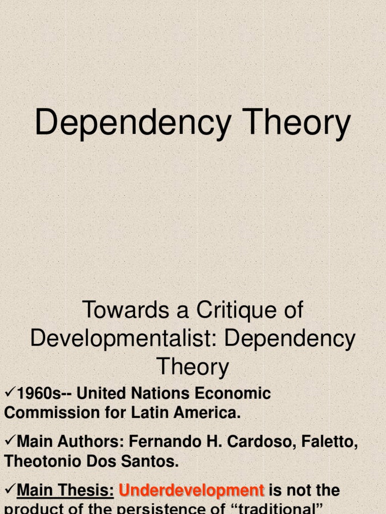 Dependency Theory.ppt | World Systems Theory | Modernization Theory ...