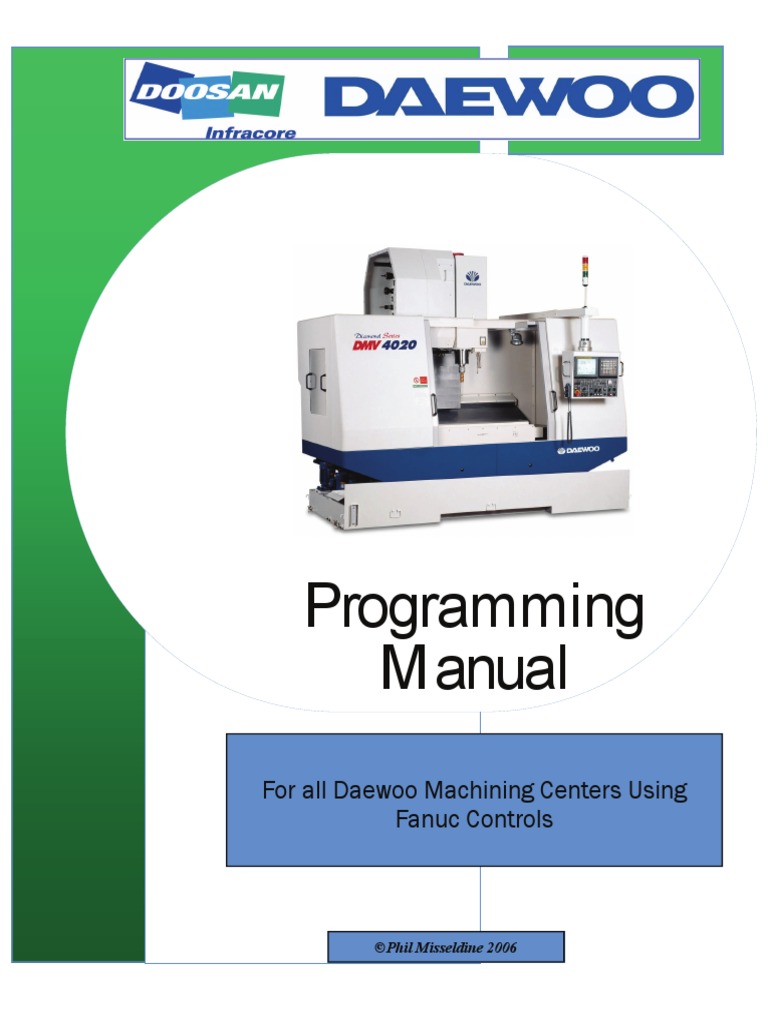 Cnc Machining Center DAEWOO FANUC 18I Programming Manual.pdf | Numerical Control | Machining