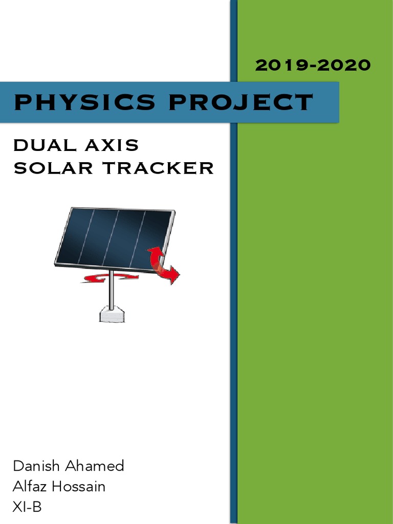 Physics Project On Dual Axis Solar Tracker | PDF | Solar Panel | Solar ...